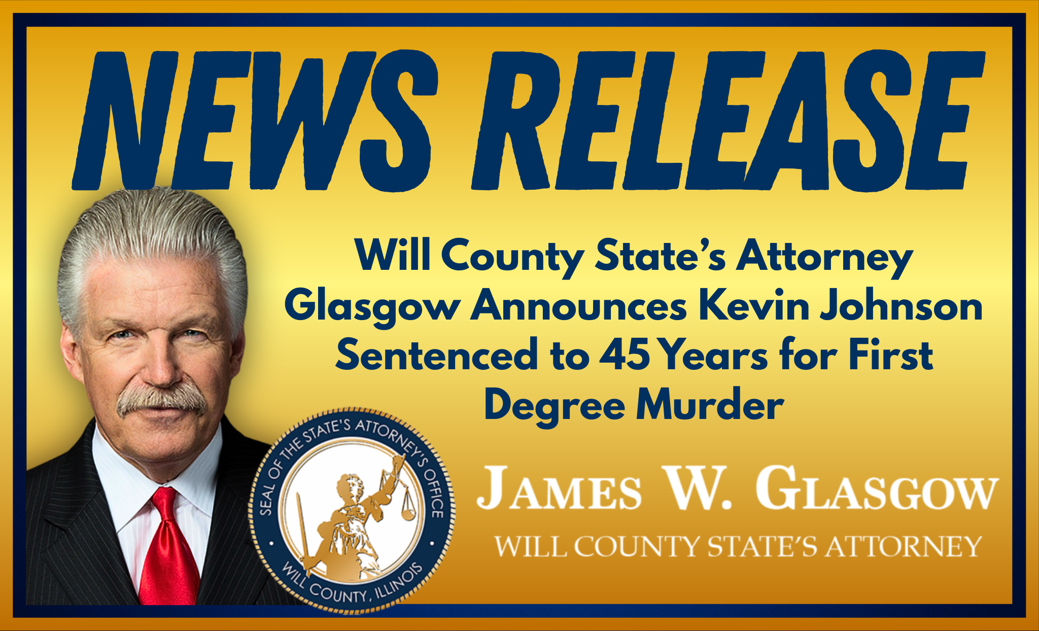 State’s Attorney Glasgow Announces Kevin Johnson Sentenced to 45 Years ...
